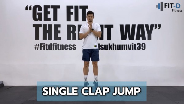 ท่าออกกำลังกาย Single Clap Jump | วิธีทำท่าออกกำลังกาย Single Clap Jump ...